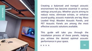 A Step-by-Step Approach to Acoustic Materials Installation | PPTX