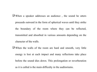 Acoustics of a building define and full descriptions.pptx