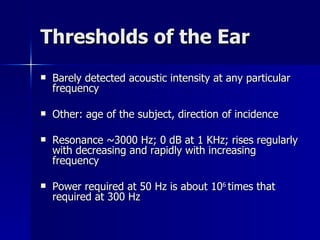 Acoustics of the Ear: The Hearing Mechanism | PPT