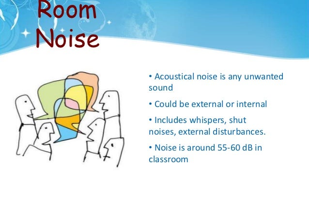 Acoustics and Classroom Sound Issues
