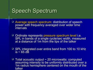 Acoustics of Speech: The Voice Mechanism | PPT