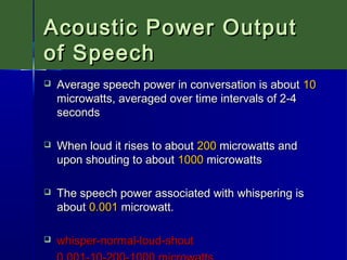 Acoustics of Speech: The Voice Mechanism | PPT