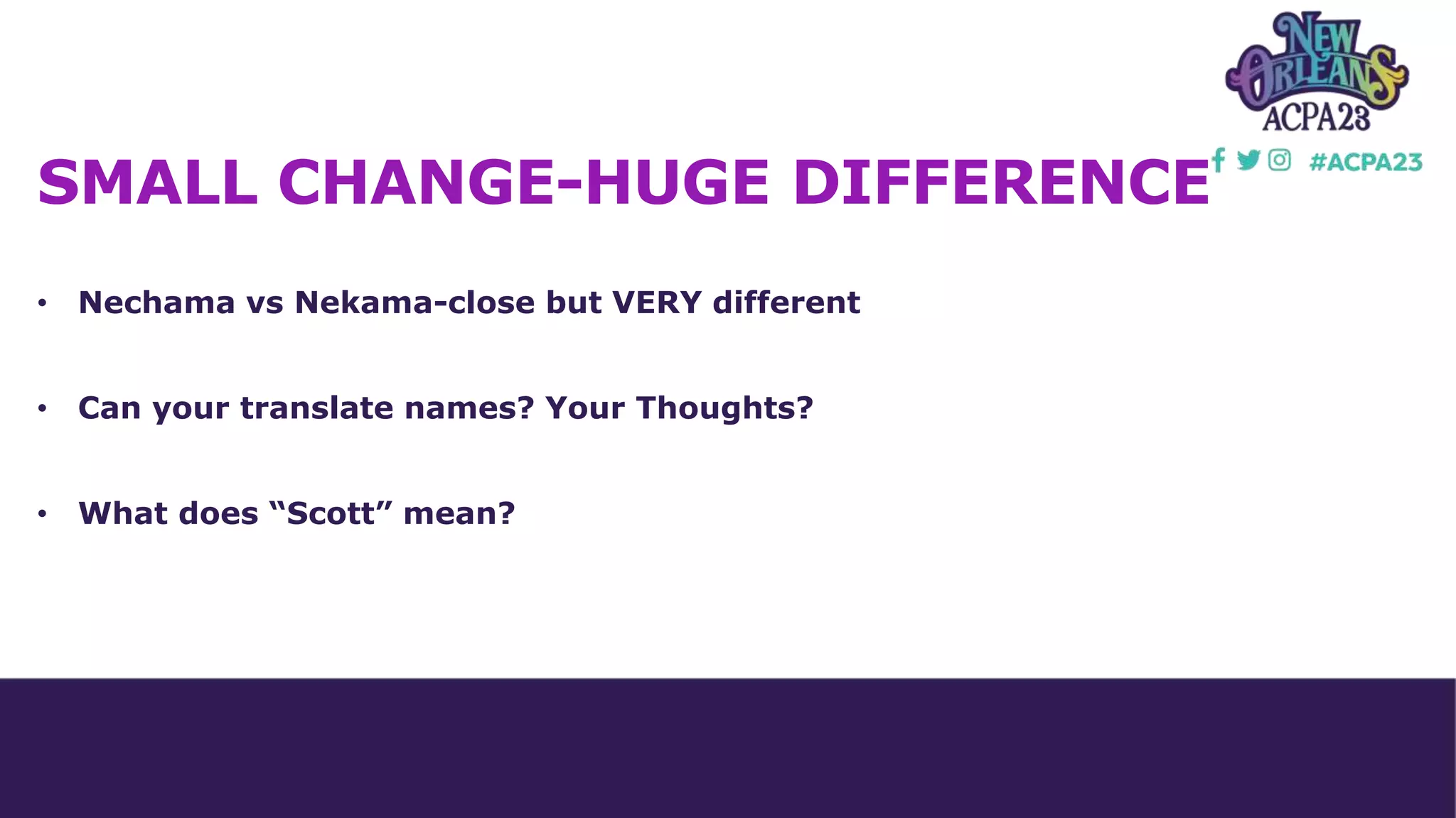 ACPA23 Growing Up Chaim: The Impact of Ethnic Names.pptx