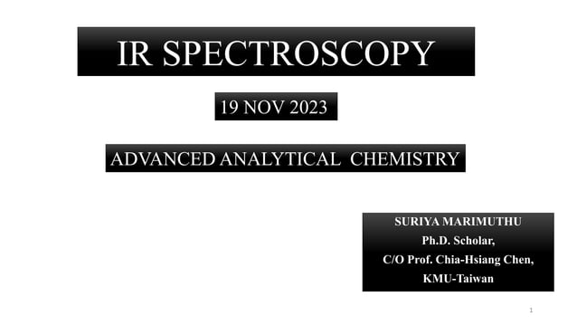 Infrared Spectroscopy-Principles, Instrumentation and Application | PPTX