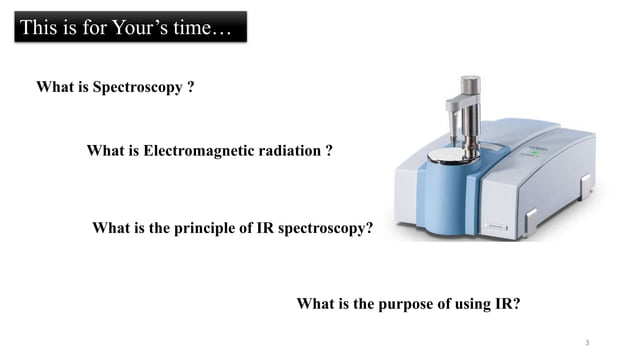 Infrared Spectroscopy-Principles, Instrumentation and Application | PPTX