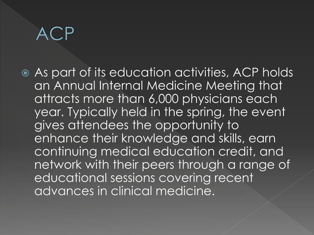ACP’s Annual Internal Medicine Meeting | PPTX