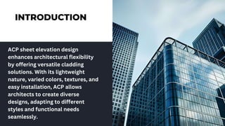 ACP Sheet Elevation Solutions for Diverse Architectural Styles | PPTX