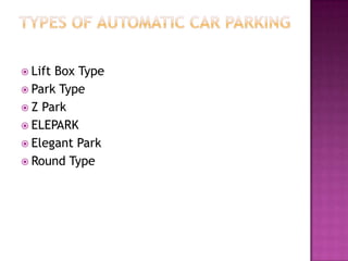AUTOMATIC CAR PARKING SYSTEM | PPTX