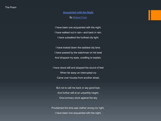 Acquainted with night by Robert Frost | PPTX