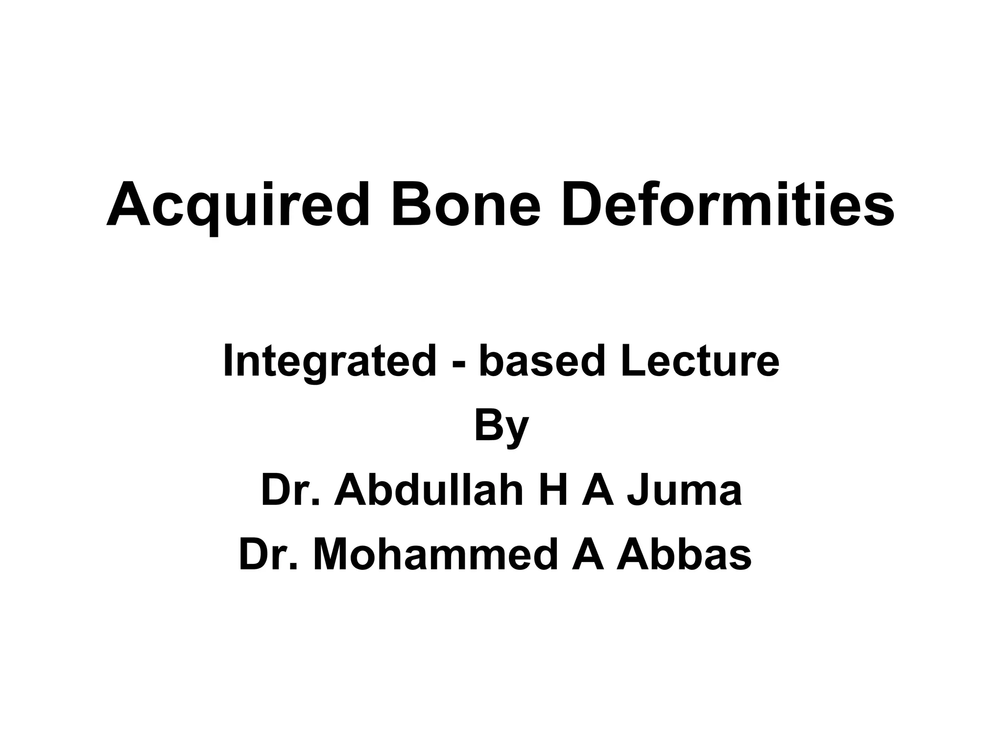 Acquired Bone Deformities | PPT
