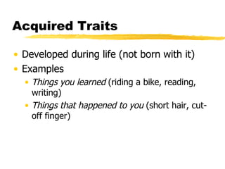 Acquired and Inherited Traits | PPT