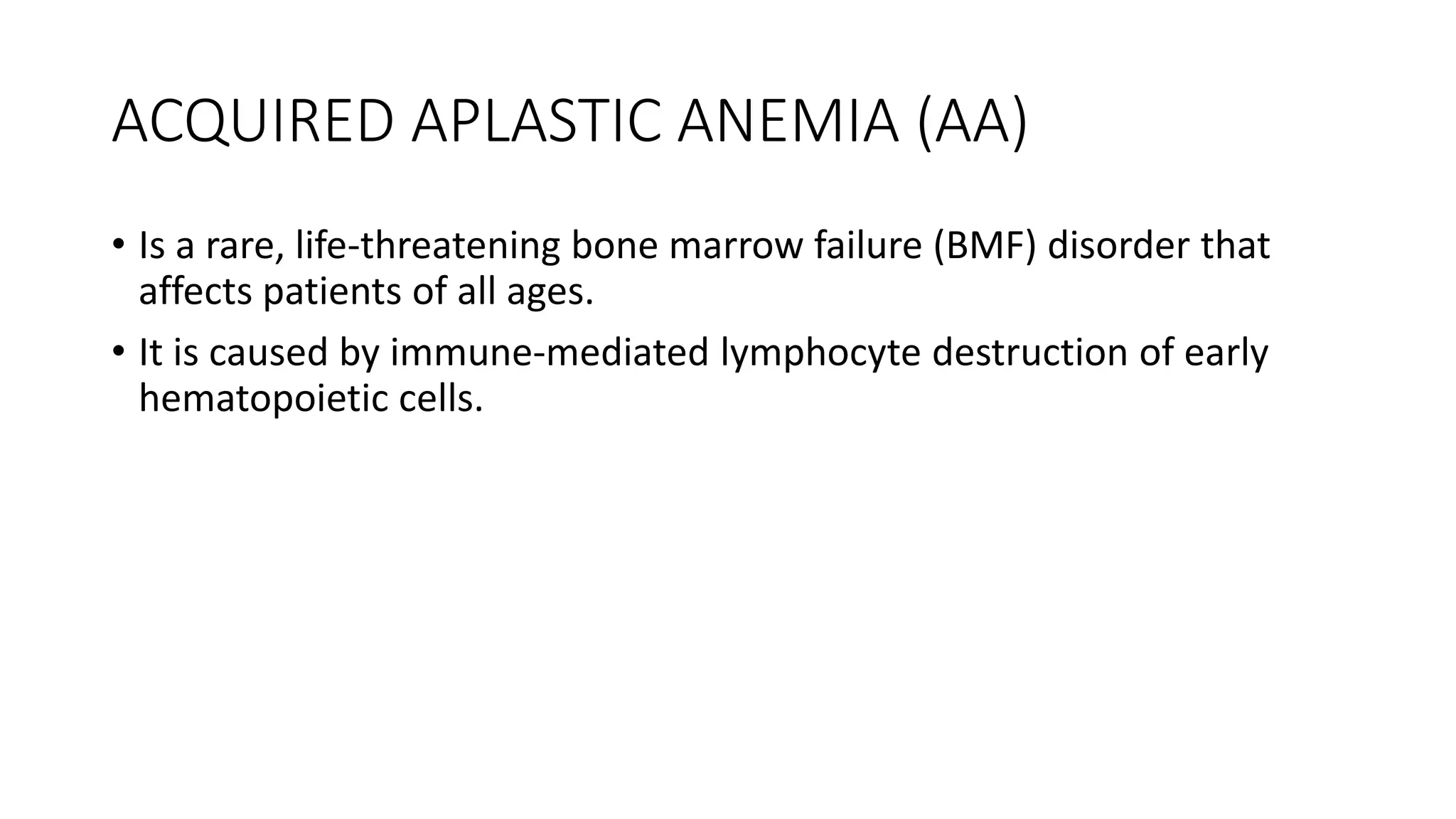 ACQUIRED APLASTIC ANEMIA.pptx