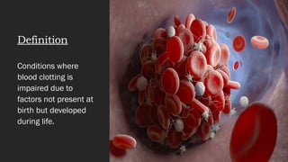 Acquired Coagulation Disorders: Types, Causes, Symptoms, and Management ...