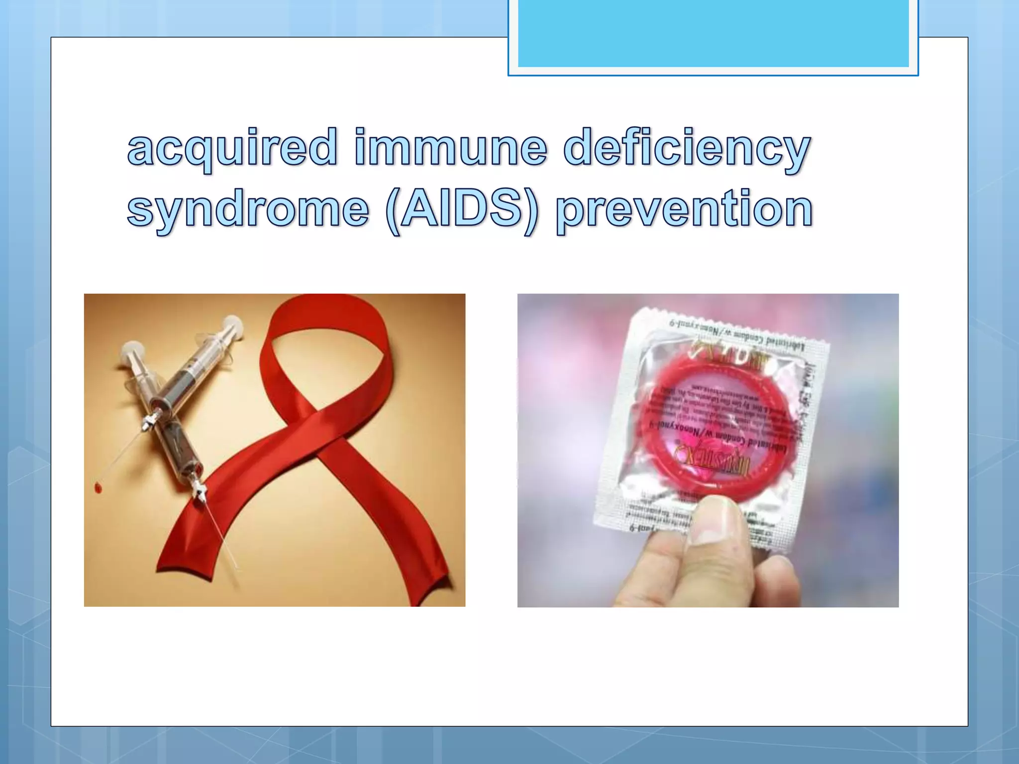 Acquired immune deficiency syndrome | PPTX