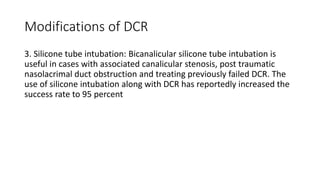 Acquired lacrimal disorders, DCR, DCT | PPTX