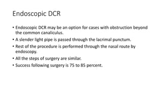 Acquired lacrimal disorders, DCR, DCT | PPTX