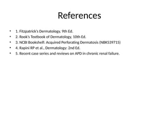 Acquired_Perforating_Dermatosis_Presentation.pptx