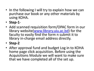 Acquisition module on koha | PPTX | Publishing Industry | Industries