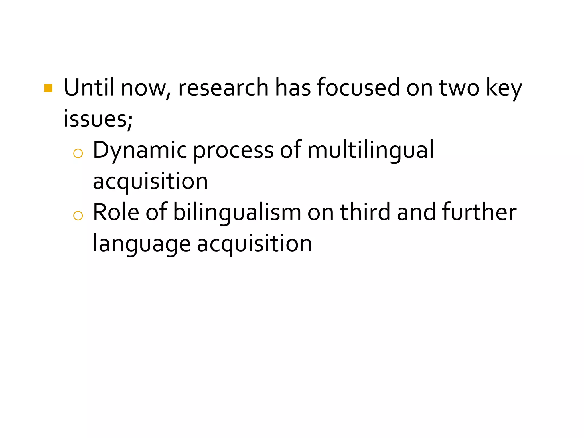 Acquisition of multilingualism | PPTX