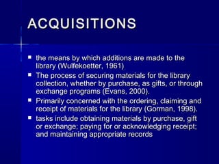 Acquisitions of library materials | PPT