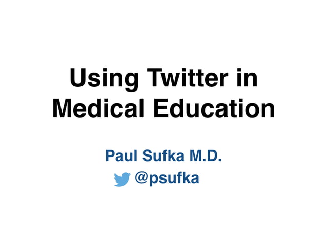 Using Twitter in Medical Education | PPT