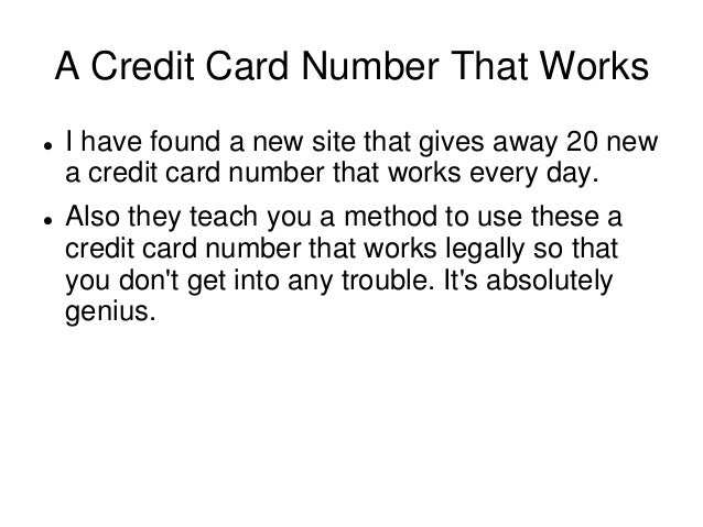 A credit card number that works