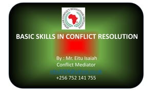 BASIC SKILLS IN CONFLICT RESOLUTION | PPTX