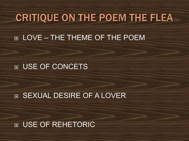A critique on the poem the flea by john donne | PPT