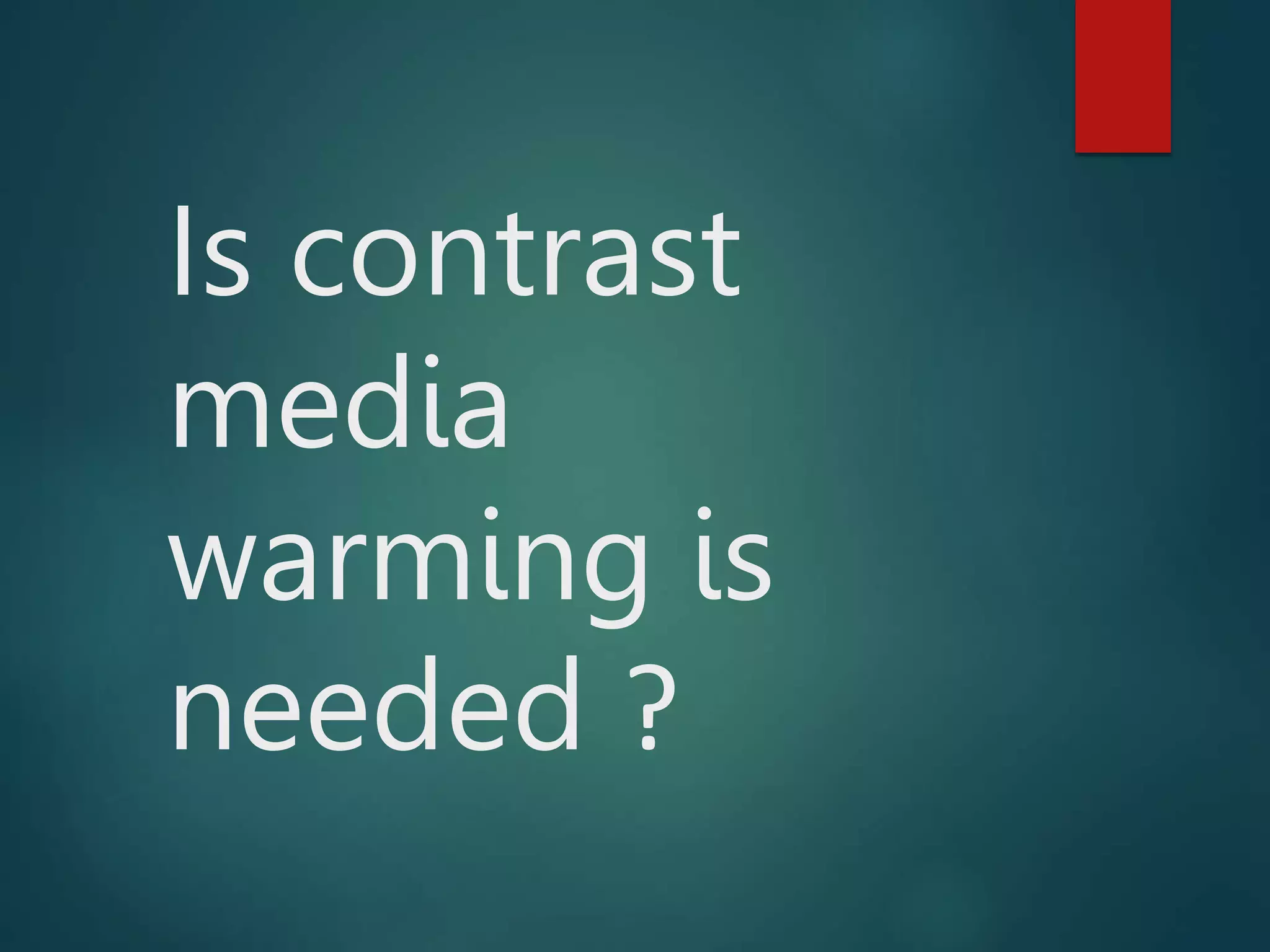 Contrast Media ACR guidelines 2022. | PPTX
