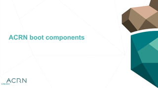 ACRN vMeet-Up EU 2021 - Boot Process and Secure Boot | PDF | Operating Systems | Computer ...