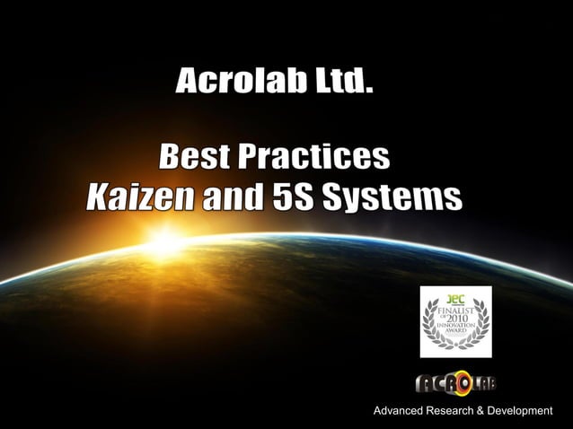 5s, Kaizen, Kanban and Best Quality Practices at Acrolab R&D/Mfg Centre ...