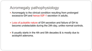 Acromegaly - Clinical Round | PPTX