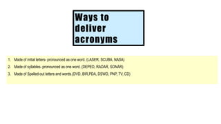 PPT ABOUT THE MEANING OF ACRONYMS WITH GIVEN LIST F EXAMPLES | PPTX