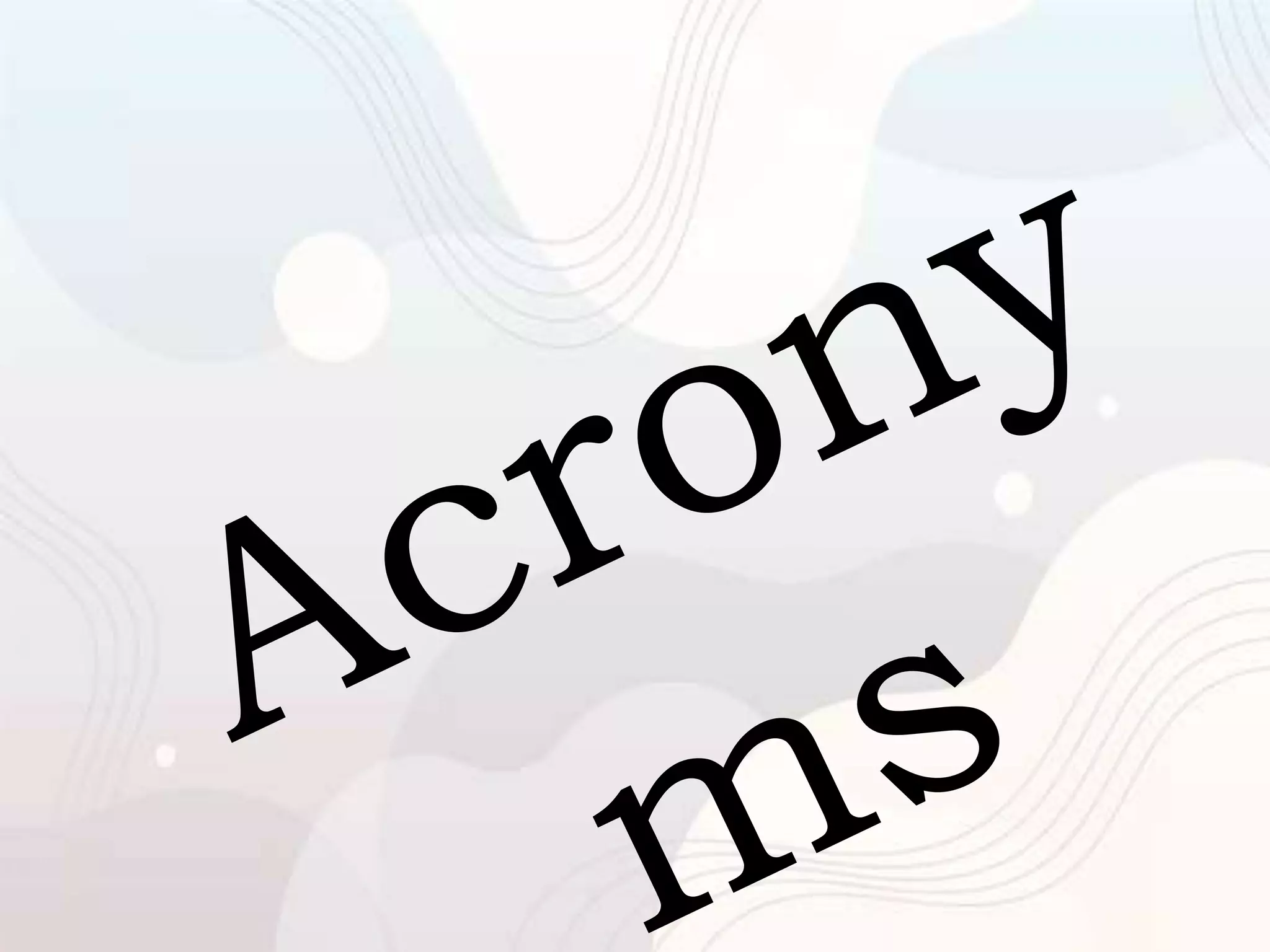 Acronyms | PPTX