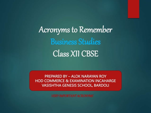 Acronyms Remember Business Studies ClassXII CBSE.pptx
