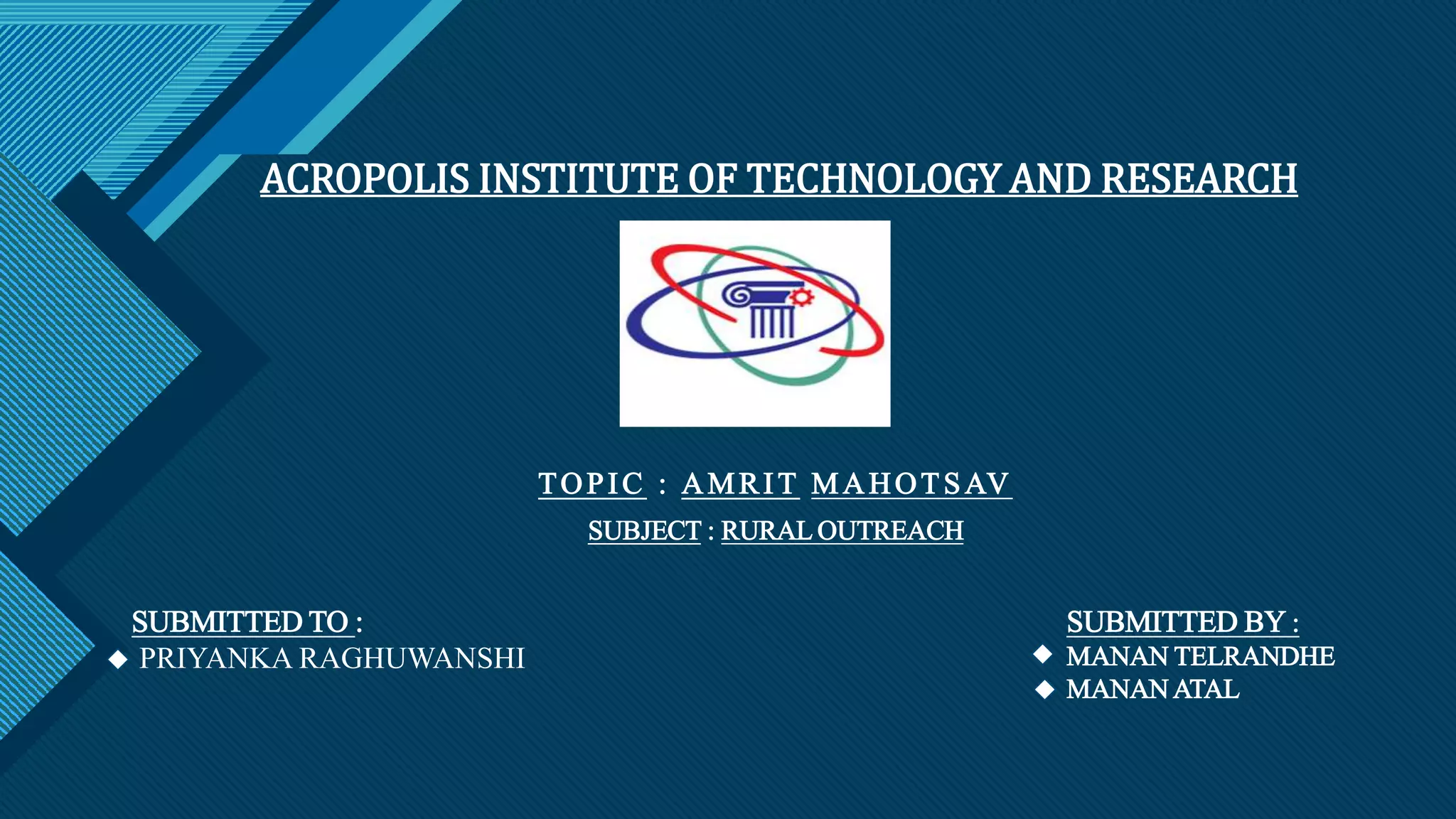 ACROPOLIS INSTITUTE OF TECHNOLOGY AND RESEARCH.pptx