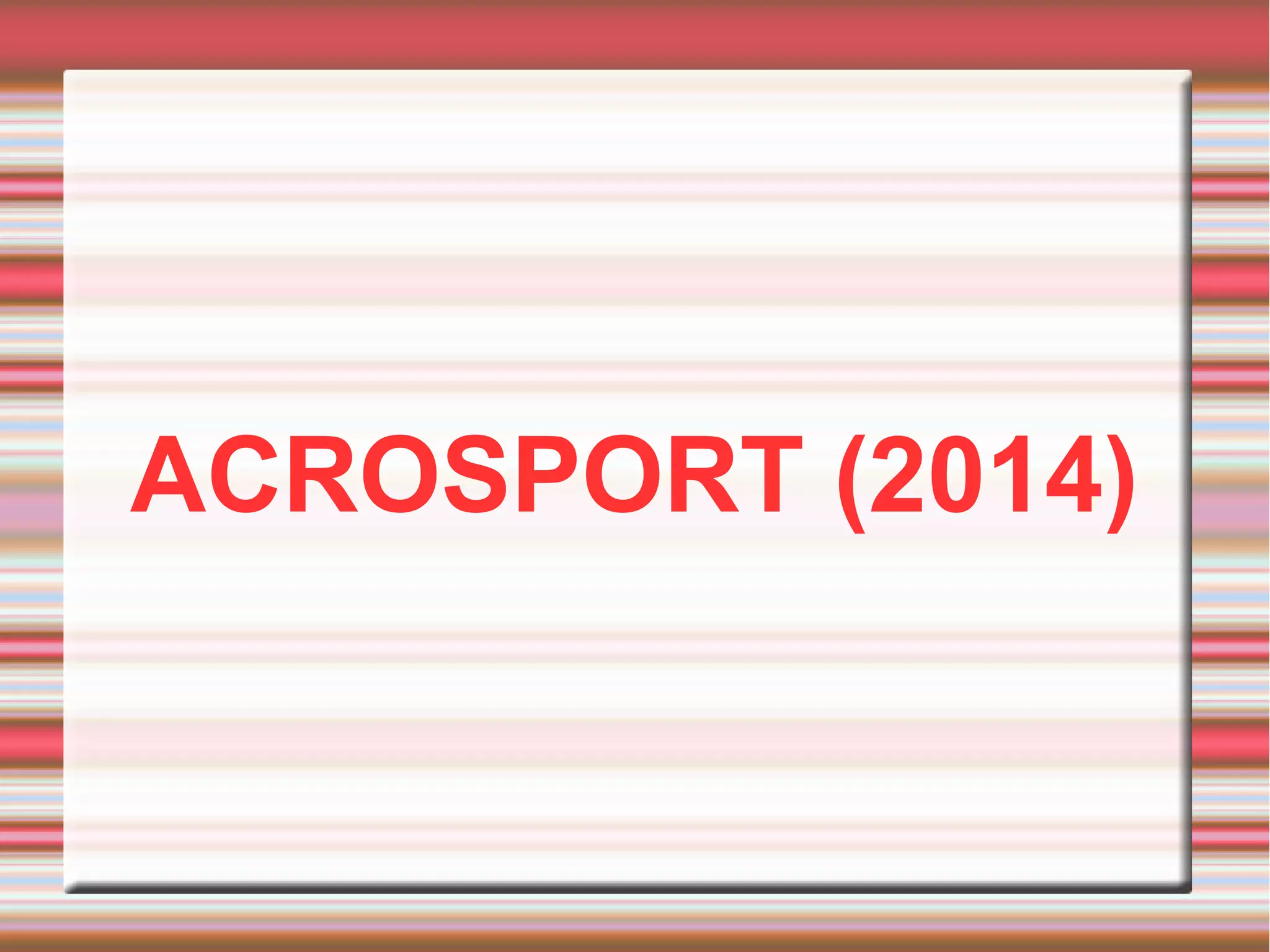 Acrosport. | PPT