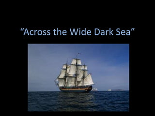 Across the Wide Dark Sea Vocabulary | PPT