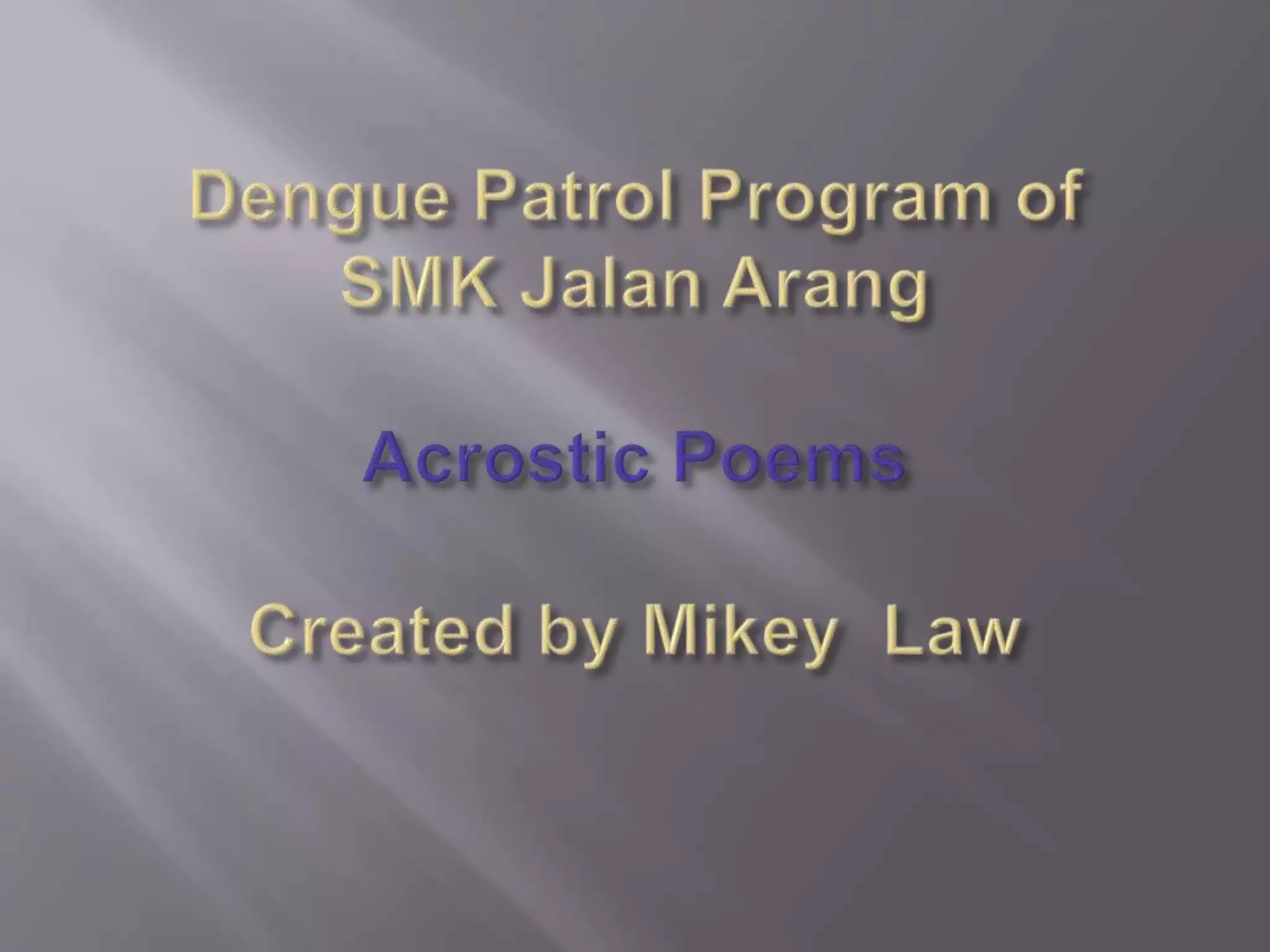 Acrostic poems on dengue patrol | PPTX