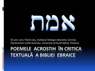 Acrostihul in critica textuala biblica | PPSX