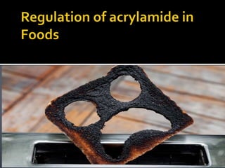 Acrylamides in foods | PPT
