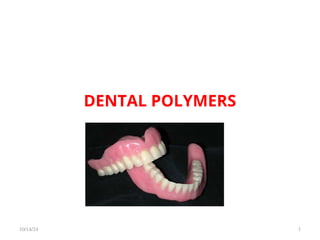 acrylic resins polymer application in dentistry | PPT