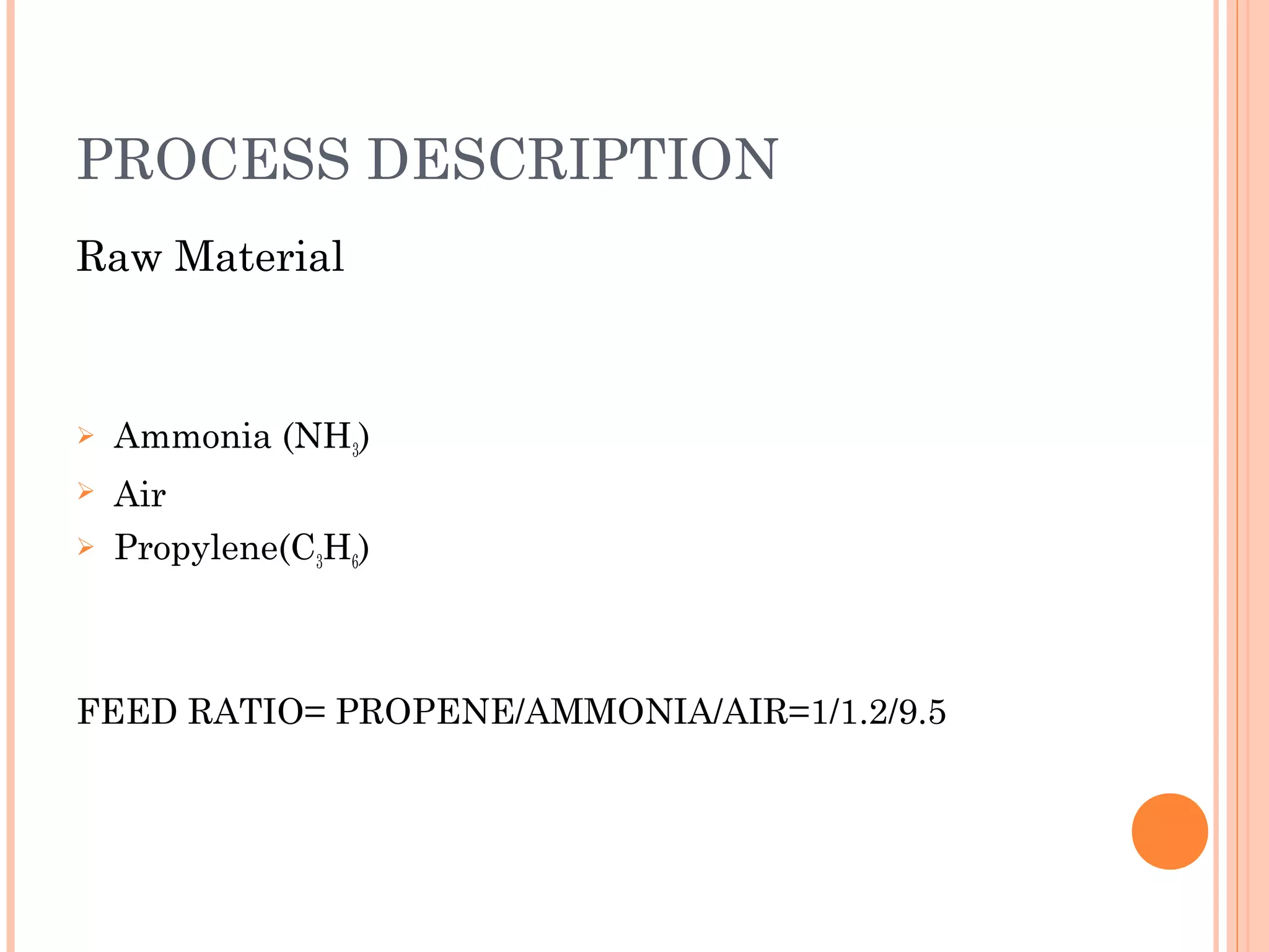 Production of Acrylonitrile from the ammoxidation of propylene | PPT