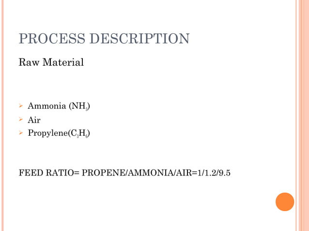 Production of Acrylonitrile from the ammoxidation of propylene | PPT