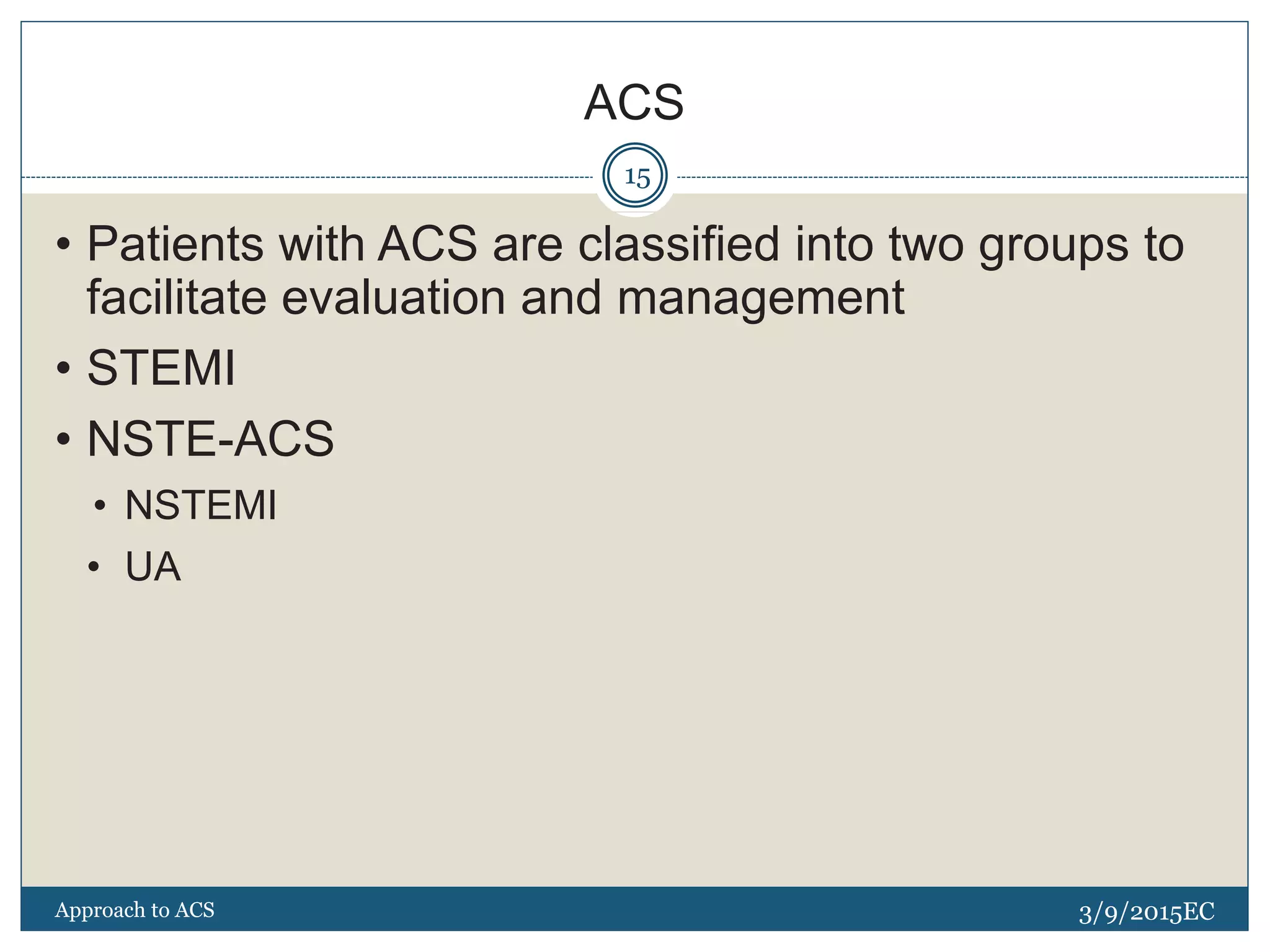 ACS-3.pptx | Heart and Cardiovascular Diseases | Diseases and Conditions