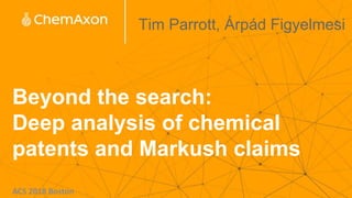 Deep analysis of chemical patents and Markush claims | PPTX