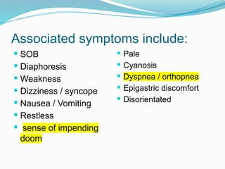 Physical Examination General appearance: Distress? Cyanosis? Pallor ...