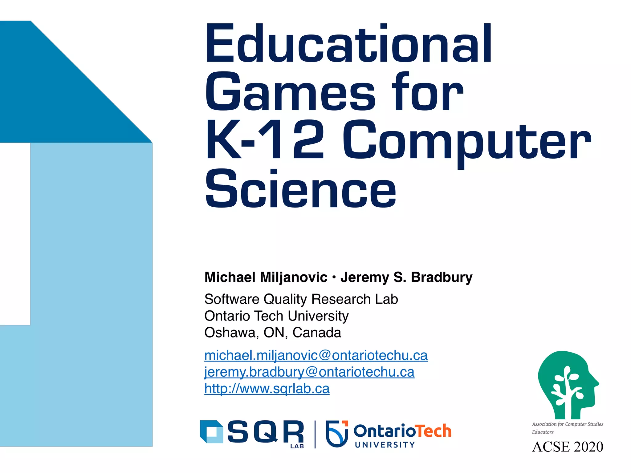 Educational Games for K-12 Computer Science (ACSE 2020) | PDF