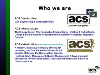 ACS Construction Group Ltd Company Overview | PPT