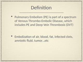 Acute Care Series Pulmonary Embolism Lecture | PPTX